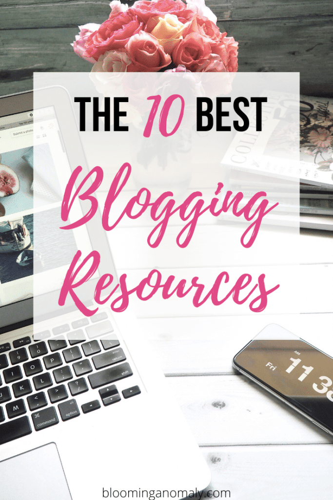 The 10 Best Blogging Resources - Blooming Anomaly
